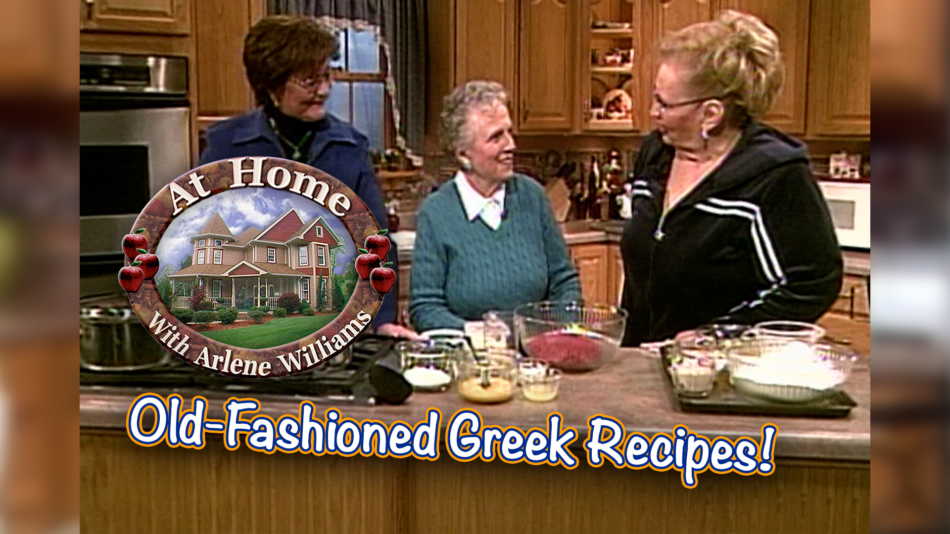 Arlene, Olympia, and Hazel Cook Up Some Old-Fashioned Greek Recipes ...