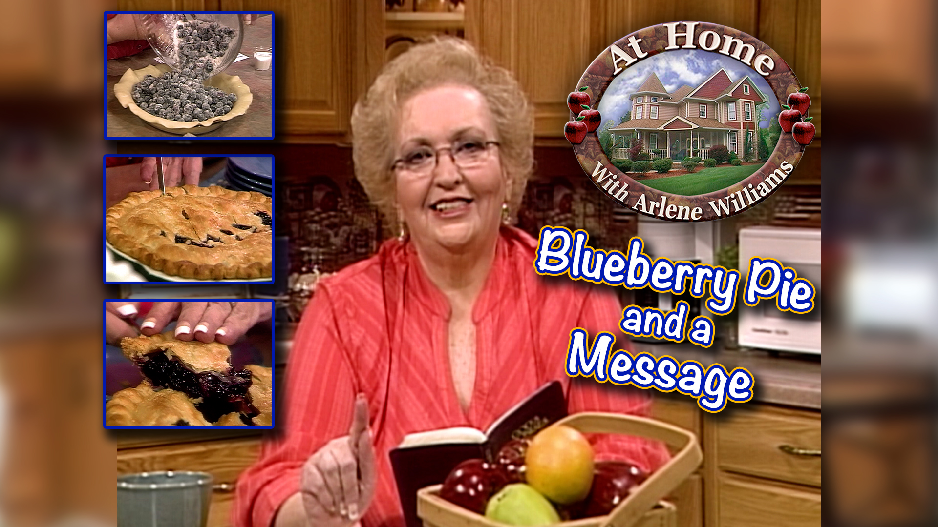 Arlene Makes Blueberry Pie and Shares a Message on Peace - At Home with ...